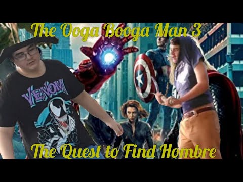 Ooga Booga Man 3 The Quest To Find Hombre! - YouTube