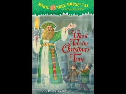 Magic Tree House 44 A Ghost Tale for Christmas Time - YouTube