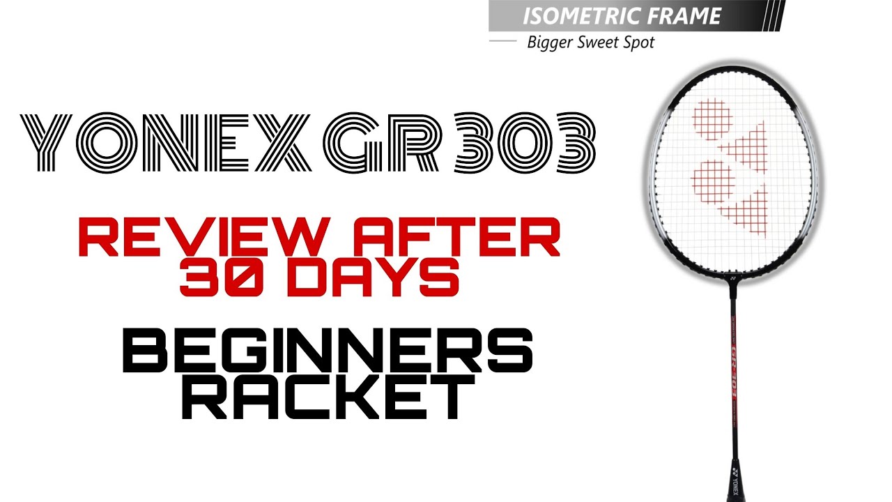 Yonex GR 303 | Review And Unboxing | Beginner Racquet | An Ownership ...