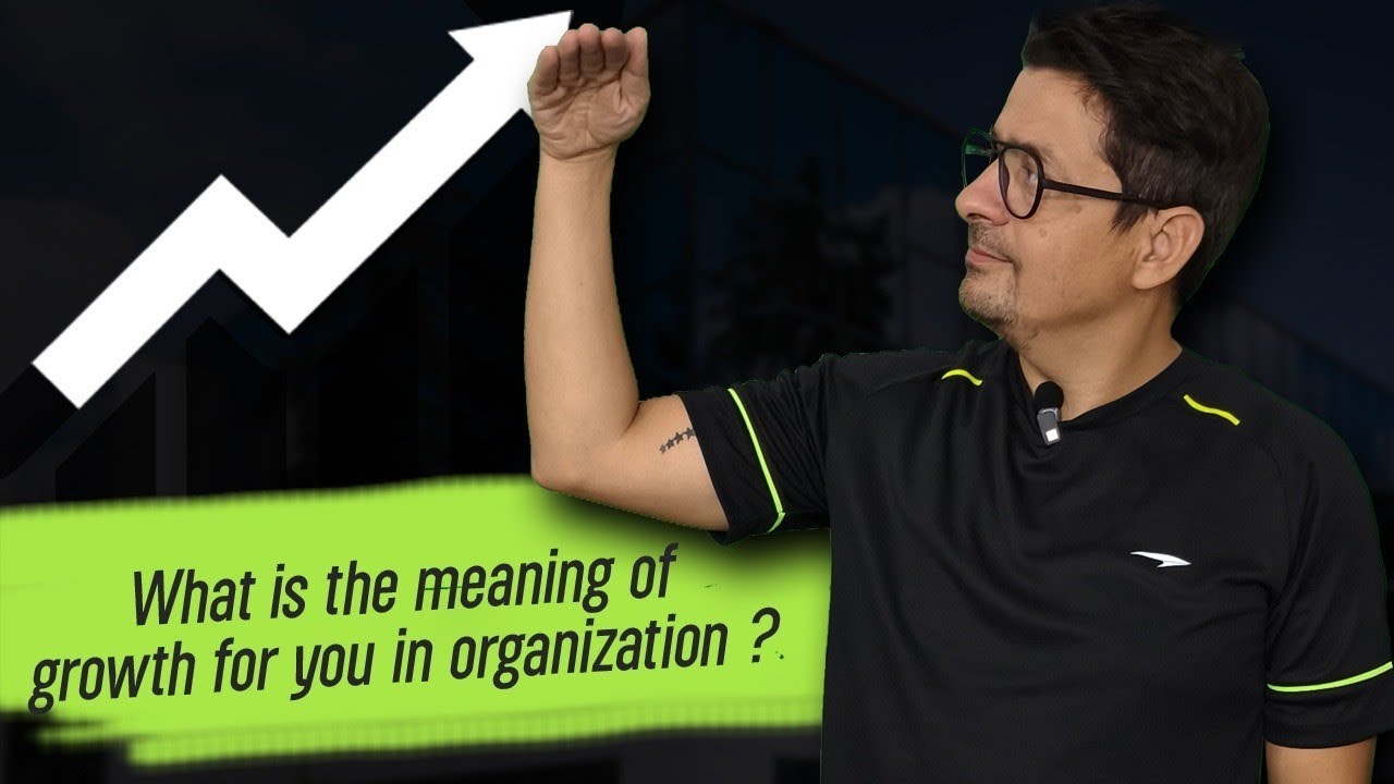 What is the meaning of growth for you in an organization ? | Growth ...
