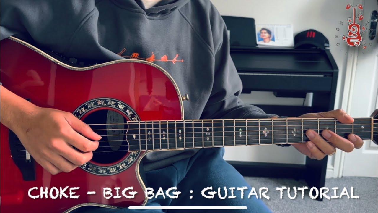 Choke - Big Bag : Guitar Tutorial - YouTube