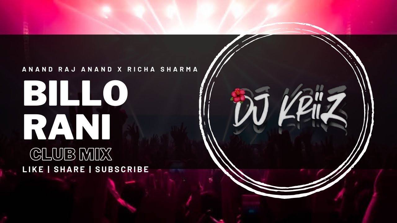 BILLO RANI - CLUB MIX | DJ KRIIZ - YouTube