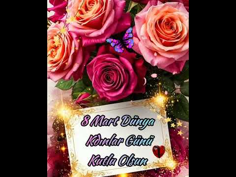 8 Mart Dünya Kadınlar Günü Mesajları🌹 ♥️ En Güzel Kadınlar Günü Mesajı Resimli 2026 🌹#kadınlargünü