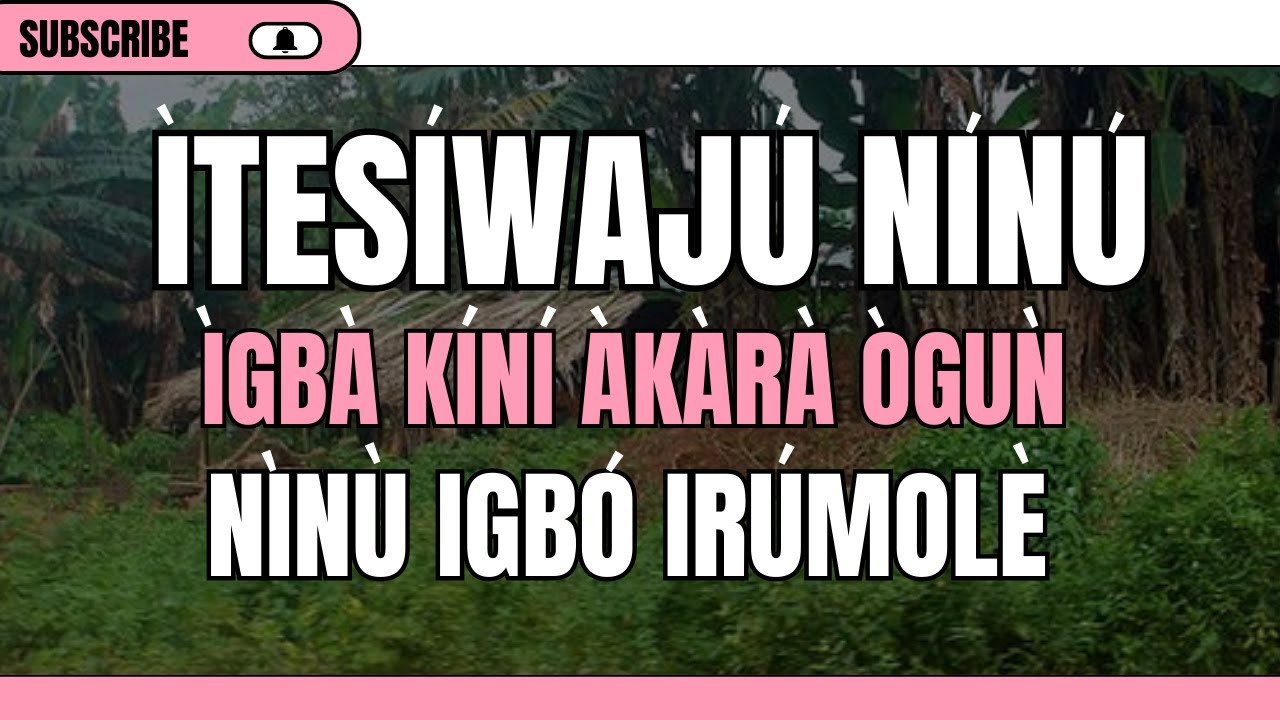 Ogboju Ọdẹ ninu Igbo Irunmole: ITESIWAJU IGBA KINI AKARA OGUN NINU IGBO ...