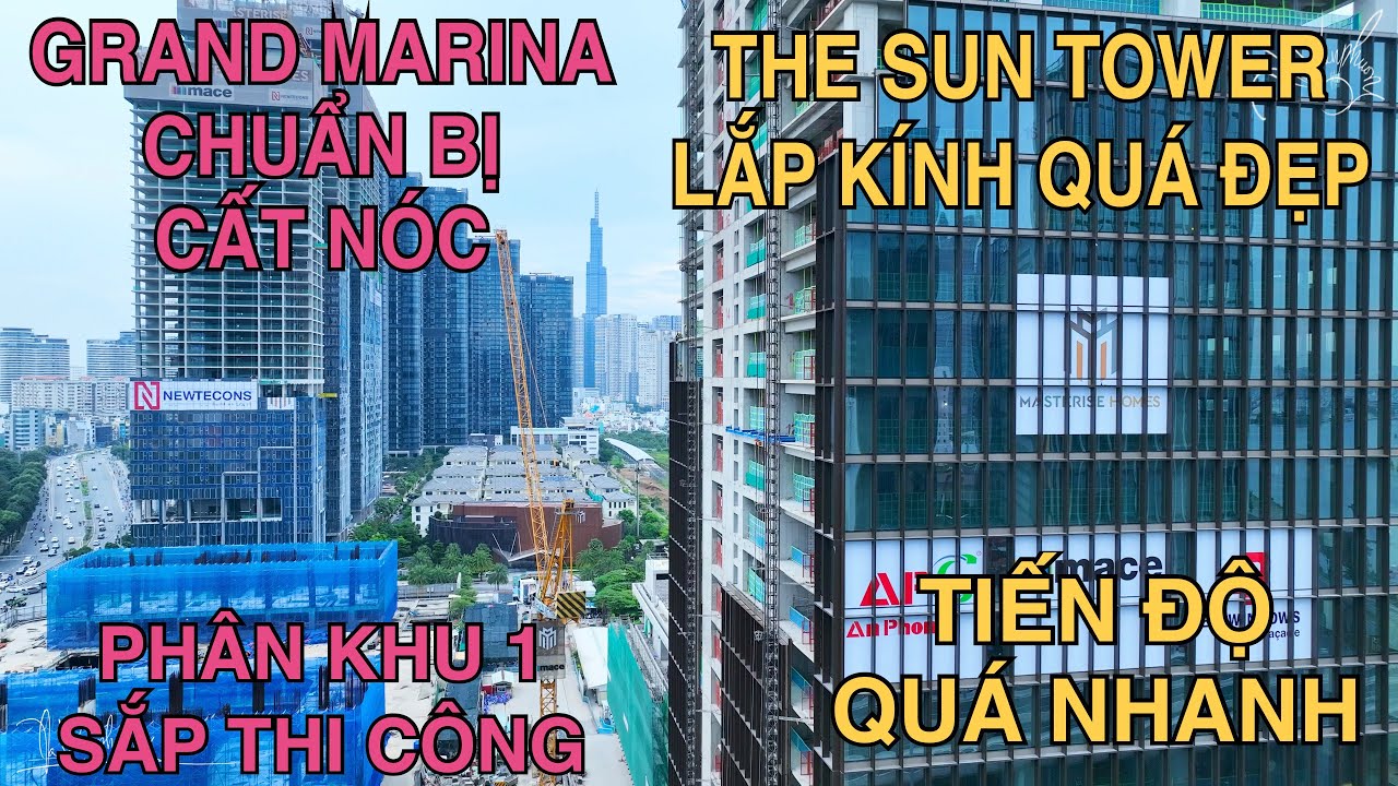 The Sun Tower | Lắp Kính Quá Đẹp, Tiến Độ Quá Nhanh, Grand Marina Chuẩn ...