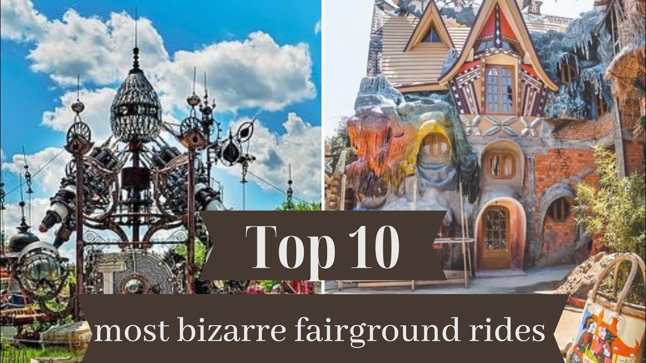 Top 10 Most bizarre fairground rides,do you dare to take a ride? - YouTube
