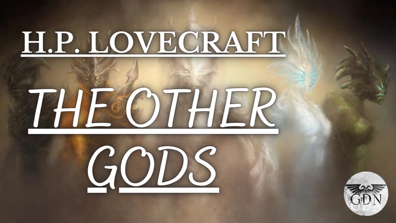 H.P. Lovecraft - The Other Gods (Unabridged Recording) - YouTube