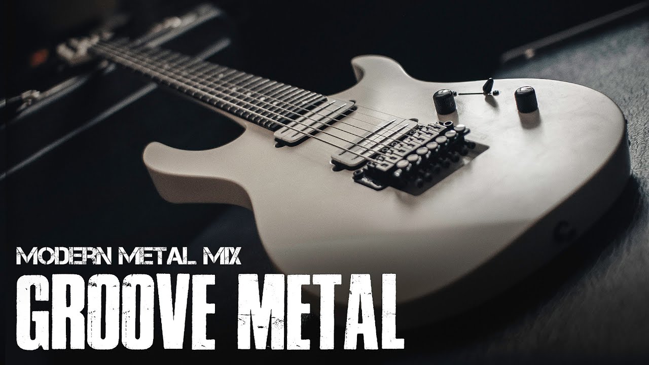 Modern Groove Metal Mix - YouTube