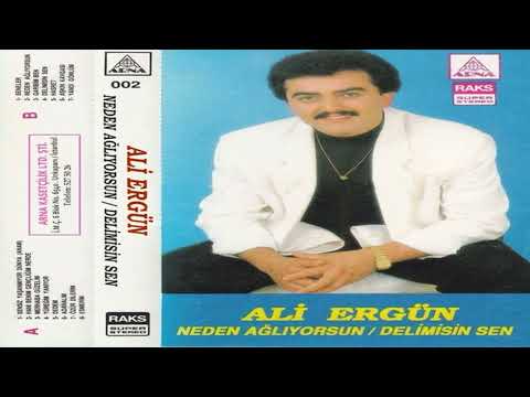 Ali Ergün - Neden Ağlıyorsun