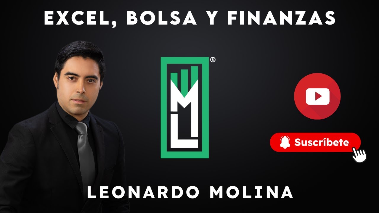 Excel, Bolsa y Finanzas con Leonardo Molina - YouTube