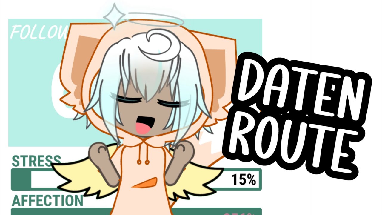 DATEN ROUTE (GACHA VER) - YouTube