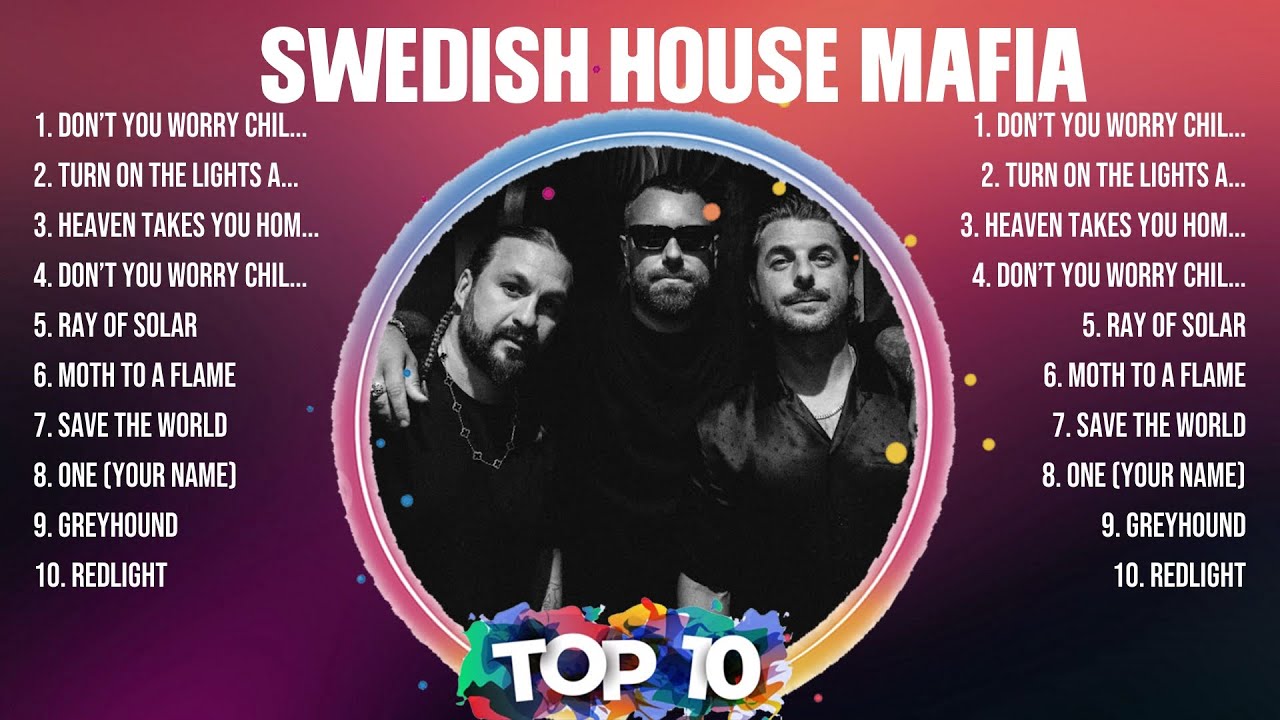 Swedish House Mafia The Best Music Of All Time ️ Full Album ️ Top 10 ...