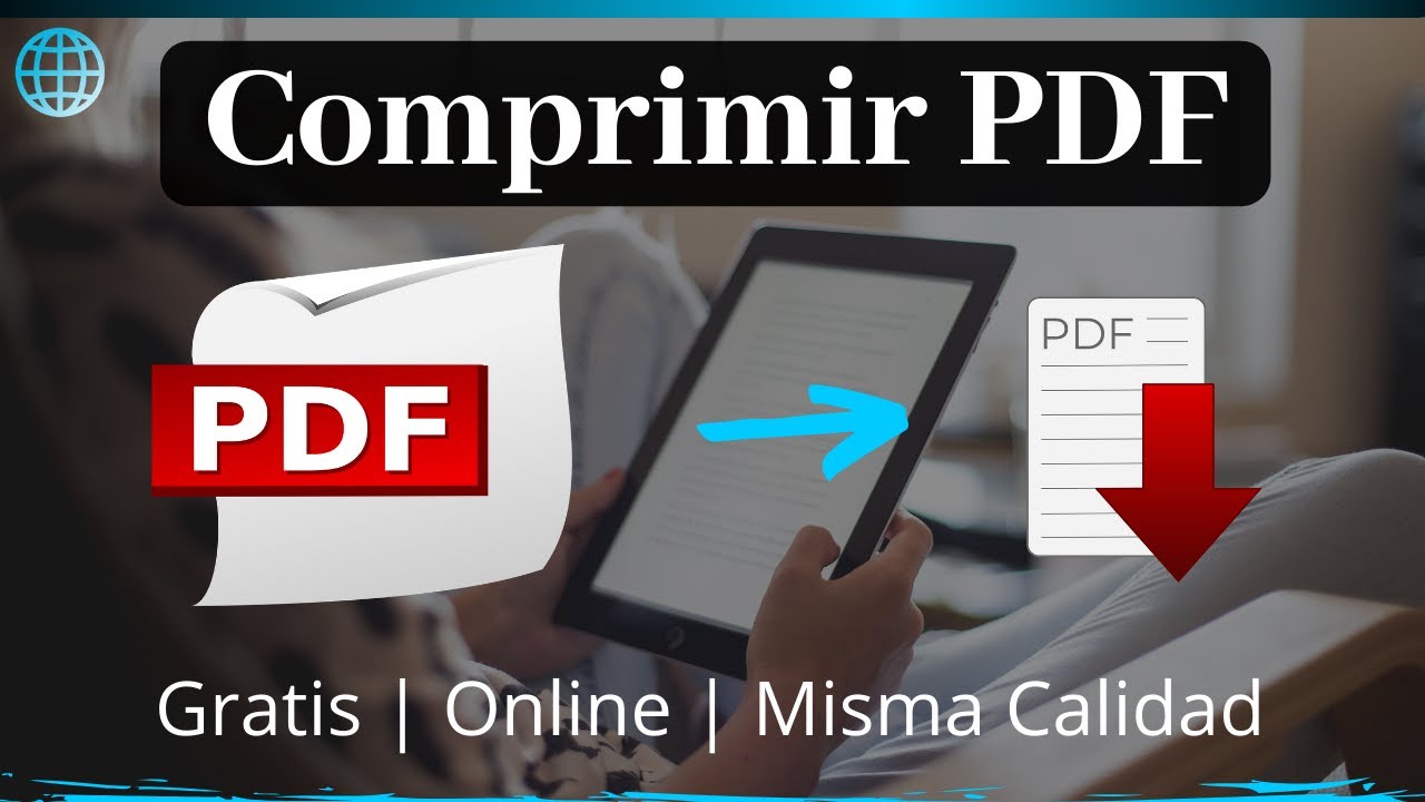 Cómo Comprimir PDF Online GRATIS 📕 Reducir Tamaño Sin Perder Calidad ...
