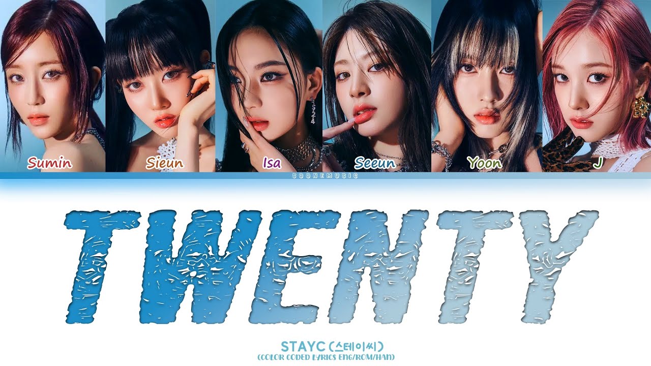 STAYC - 'Twenty' Lyrics (스테이씨 - Twenty 가사) Color Coded Lyrics - YouTube