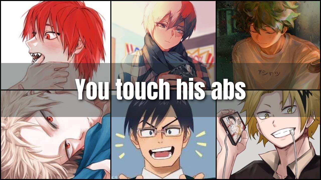 You touch his abs - mha x Listener - YouTube