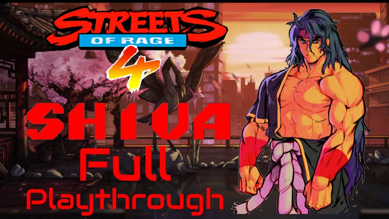 Shiva Streets of Rage 4 Full Playthrough - YouTube