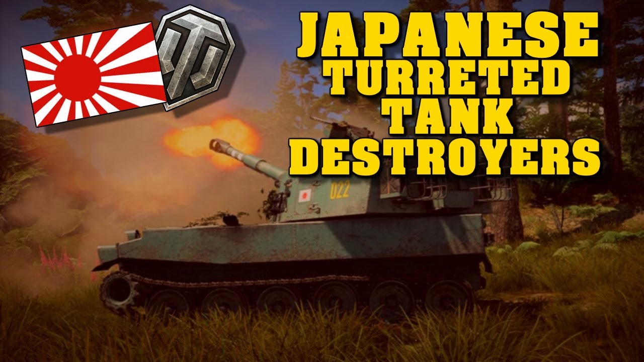 JAPANESE TURRETED TANK DESTROYERS! | World Of Tanks - YouTube