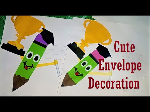 pencil with trophy Cute idea for school | envelope decoration for 1st ...