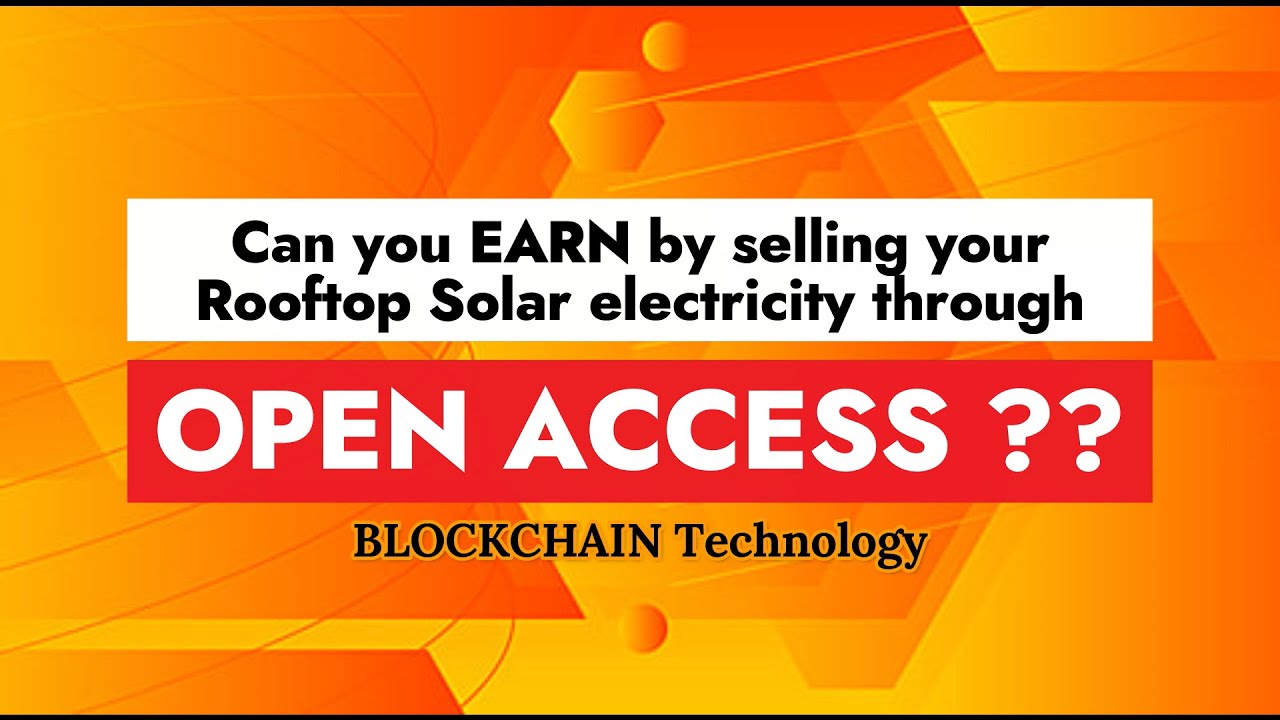 Can you EARN by selling your Rooftop Solar electricity through OPEN ...