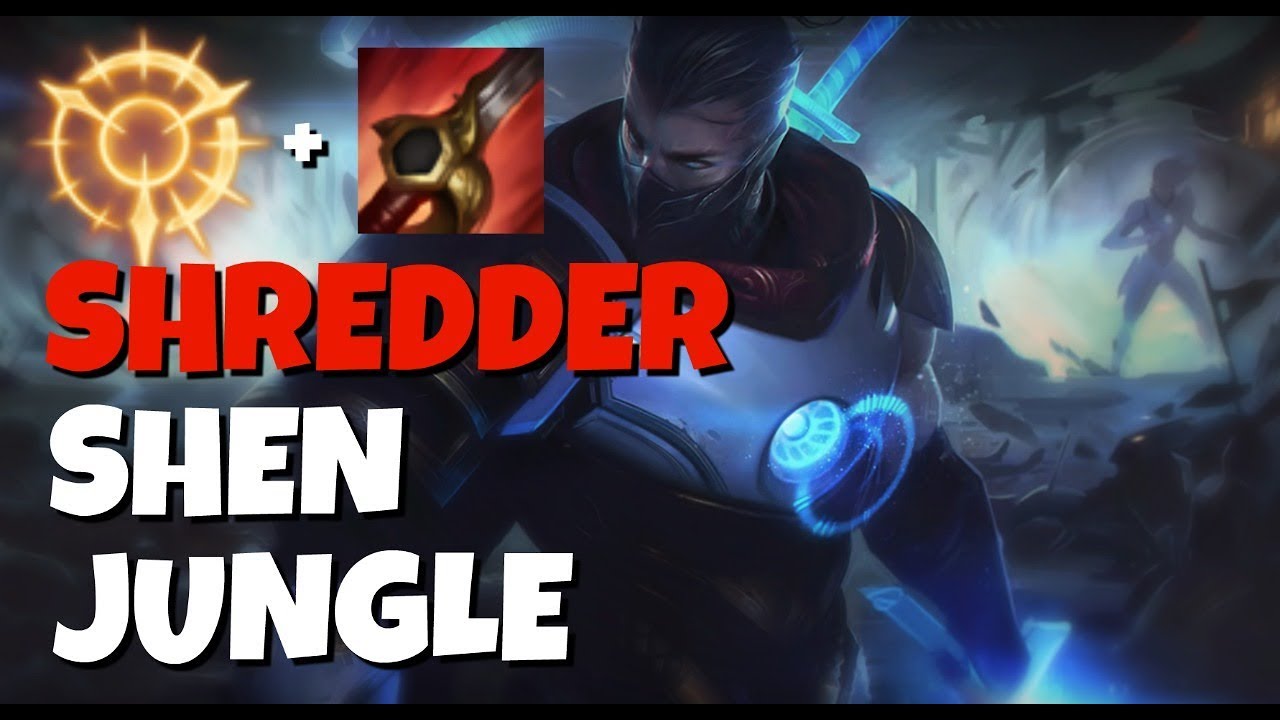 SHREDDER Shen Jungle with Press the Attack! League of Legends - YouTube