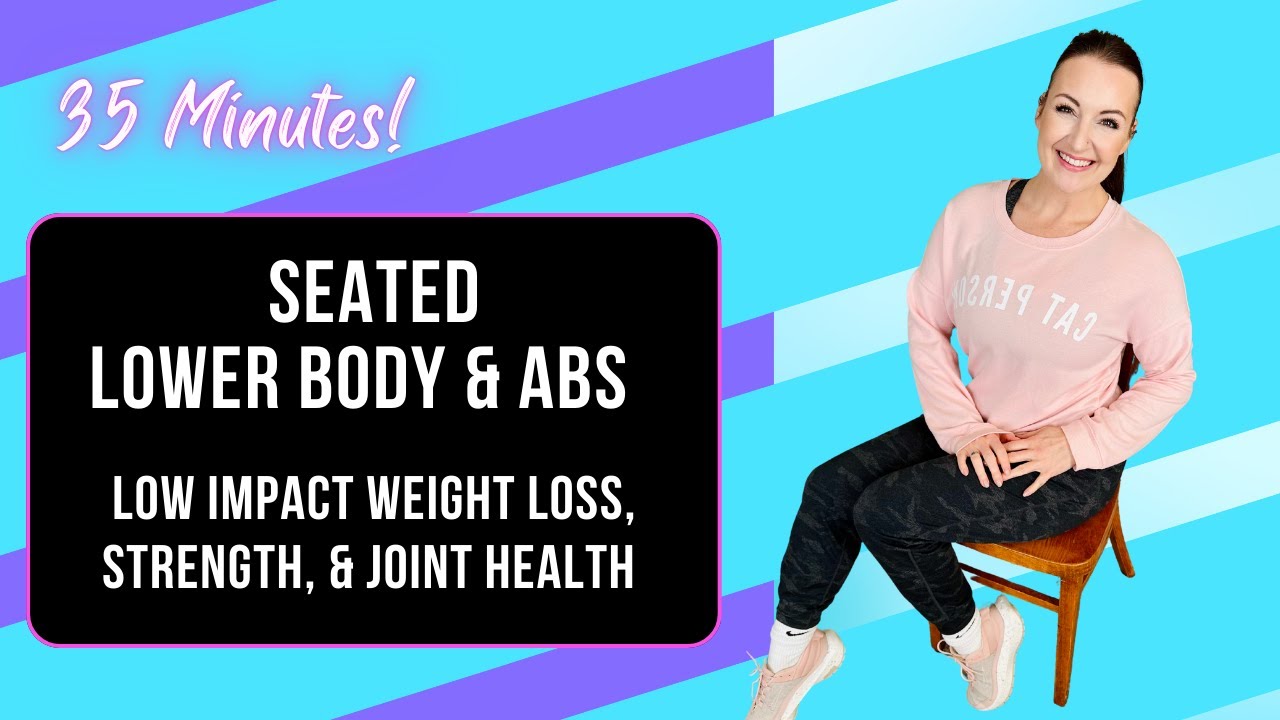 SEATED LEGS & ABS: Cardio Workout For Lower Body Strength, Joint Health ...