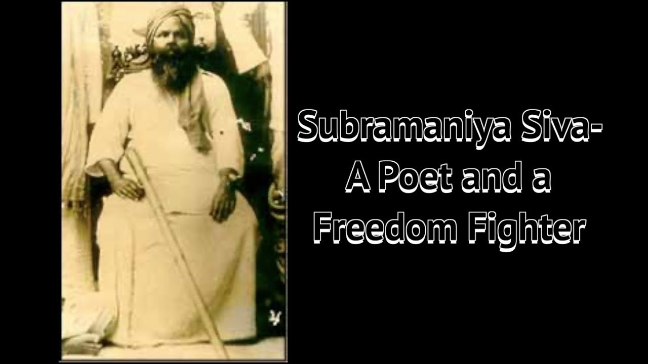 Subramaniya Siva- A Poet and A Freedom Fighter - YouTube