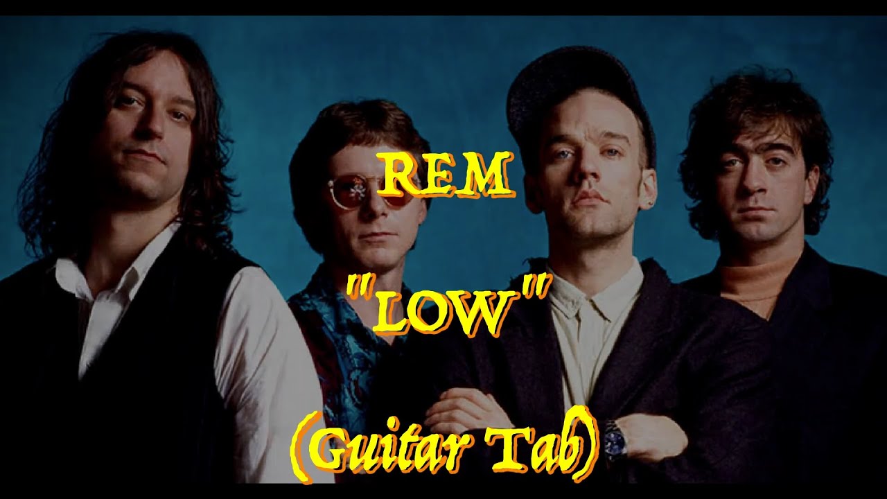 REM - “Low” - Guitar Tab ♬ - YouTube