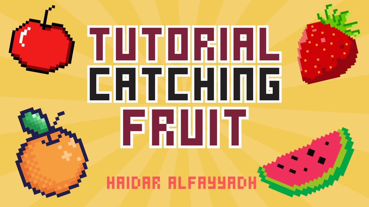 Game tutorial (Catching fruit) Haidar 7A - YouTube
