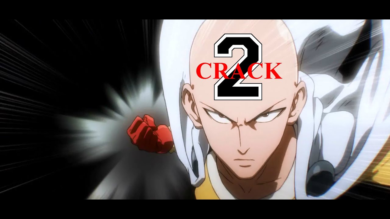 ONE PUNCH MAN CRACK 2 !!! - YouTube