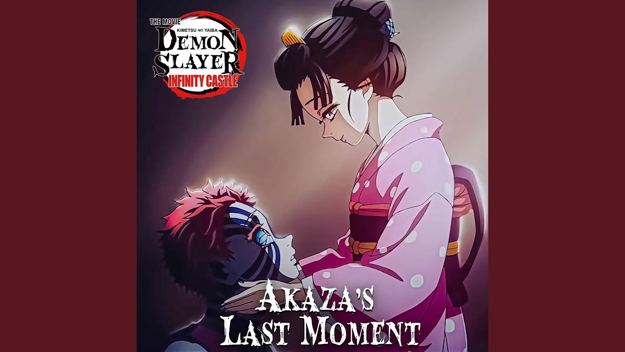 Kensei Music - Akaza’s Backstory "Demon Slayer: Infinity Castle ...
