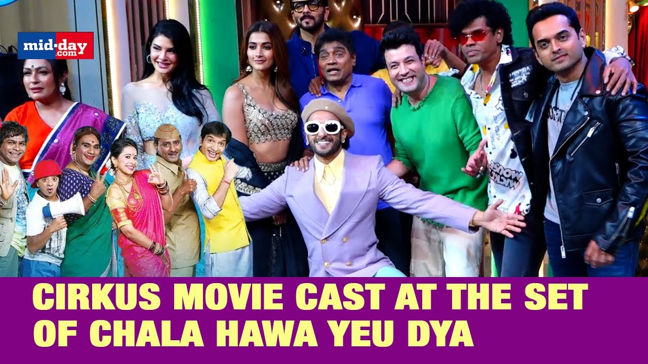 Ranveer Singh & The Cirkus Movie Team At The Set Of Chala Hawa Yeu Dya - YouTube