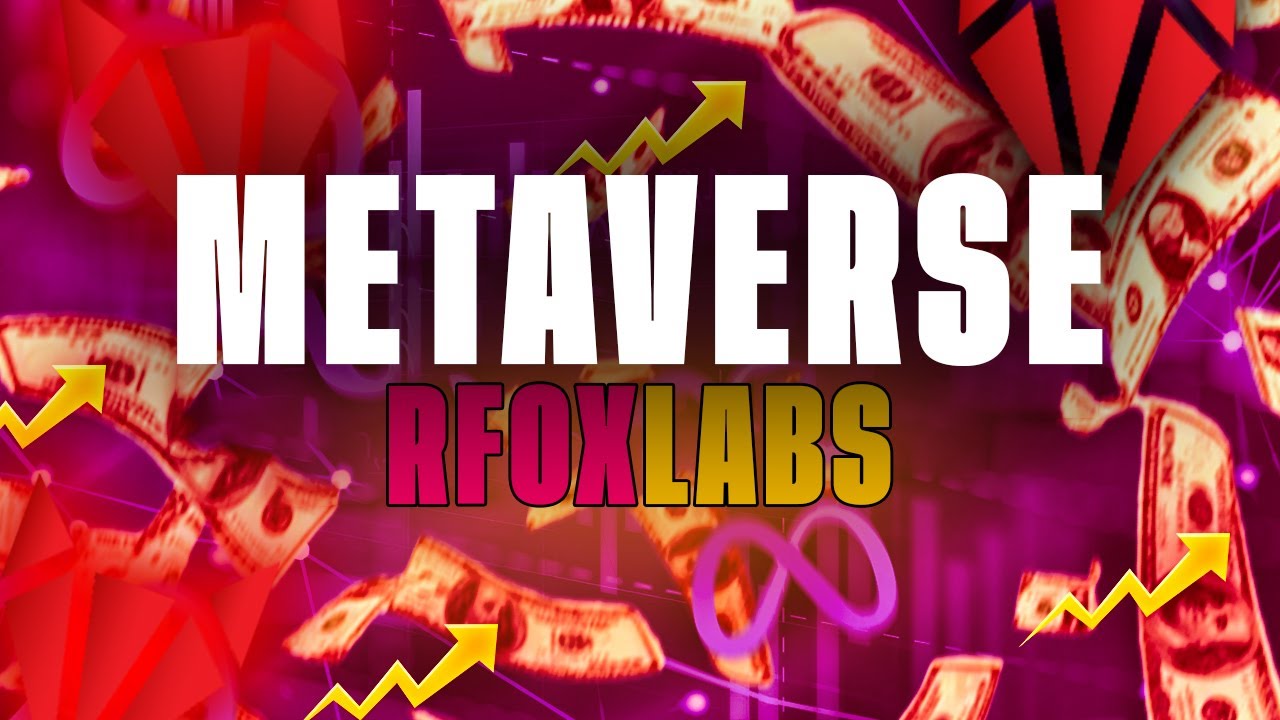 BİR METAVERSE EFSANESİ RFOX LABS COİN - YouTube