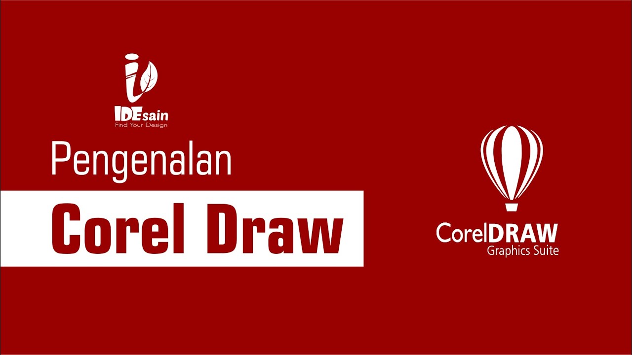 Pengenalan Corel Draw (Dasar) || IDESAIN OFFICIAL - YouTube