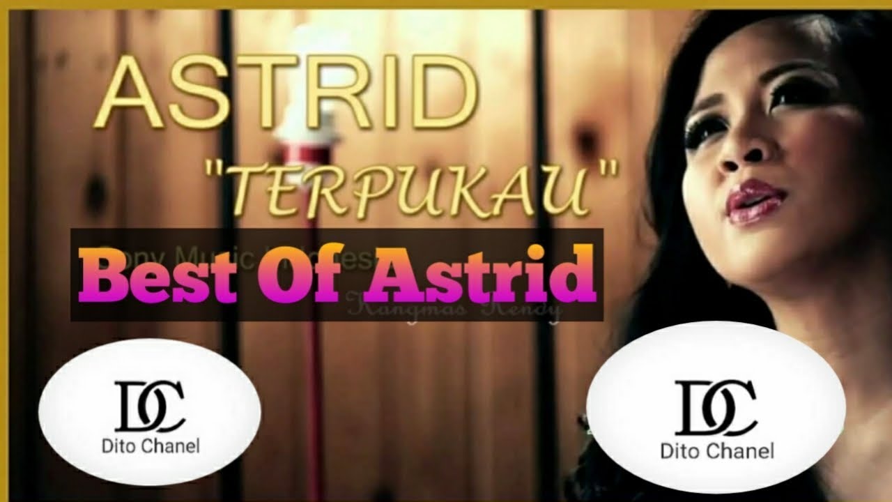 Lagu Terbaik Astrid (Best Of Astrid) - YouTube