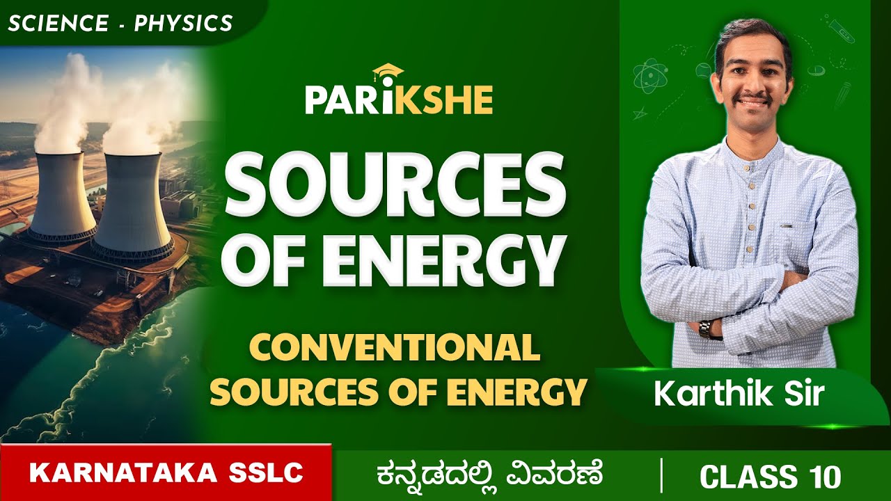 Sources of Energy - 03 | Conventional Sources of energy | Class 10 ...