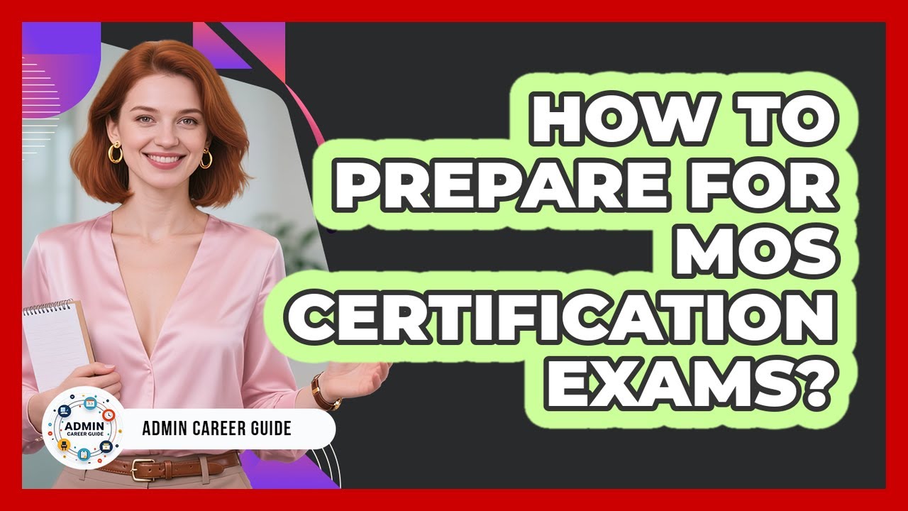 How To Prepare For MOS Certification Exams? - YouTube