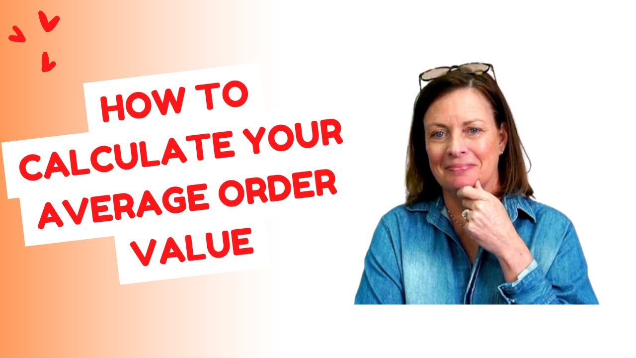 How to Calculate Your Average Order Value - YouTube