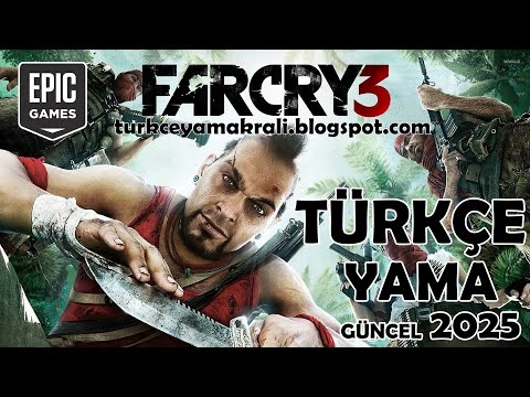 Far Cry 3 Türkçe Yama Nasıl Yapılır?