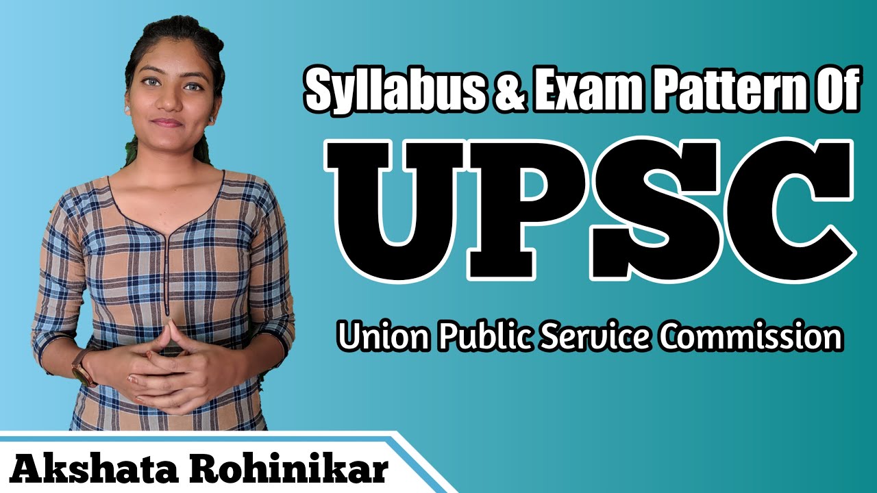 Syllabus & Exam Pattern Of UPSC | UPSC Syllabus 2020 | UPSC Syllabus ...