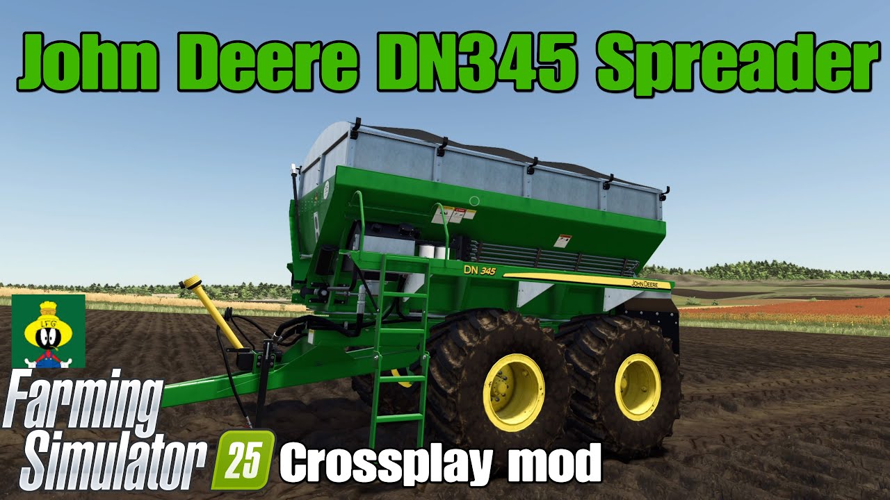 John Deere DN345 Spreader / FS25 crossplay mod - YouTube