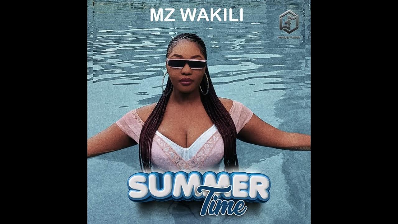Mz Wakili - SUMMER TIME (Official Audio) - YouTube