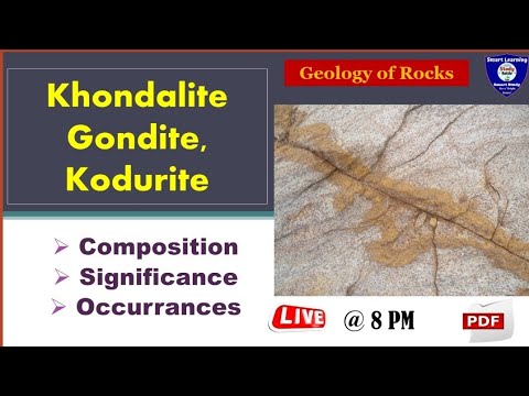 Khondalites, Gondites, Kodurites.🔥. Composition, Significance. Basic ...