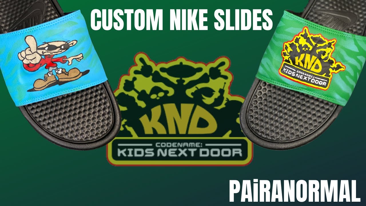 CUSTOM NIKE SLIDES "KIDS NEXT DOOR"- Full Process - YouTube