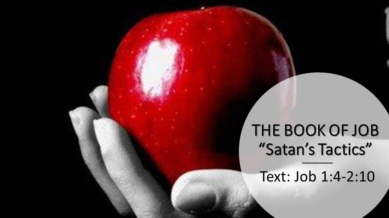 The Book of Job Series: "Satan's Tactics" - YouTube
