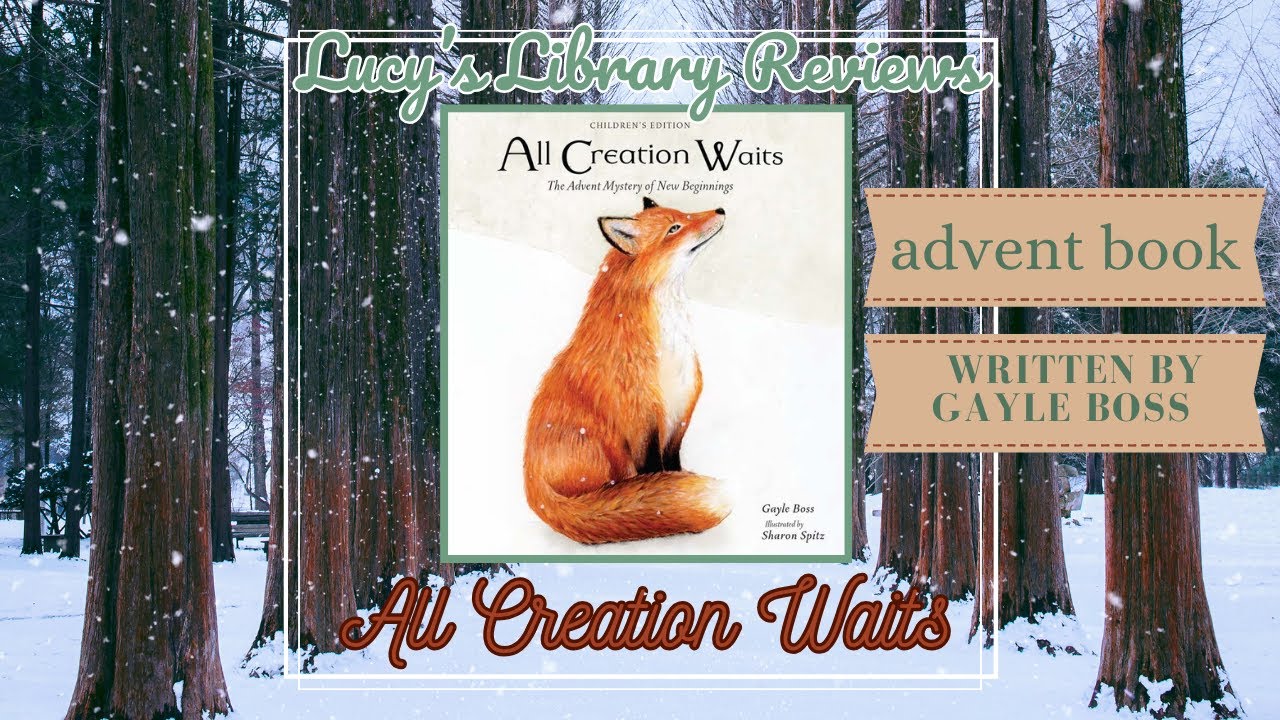 Advent Book Review: All Creation Waits is an advent story focused on ...