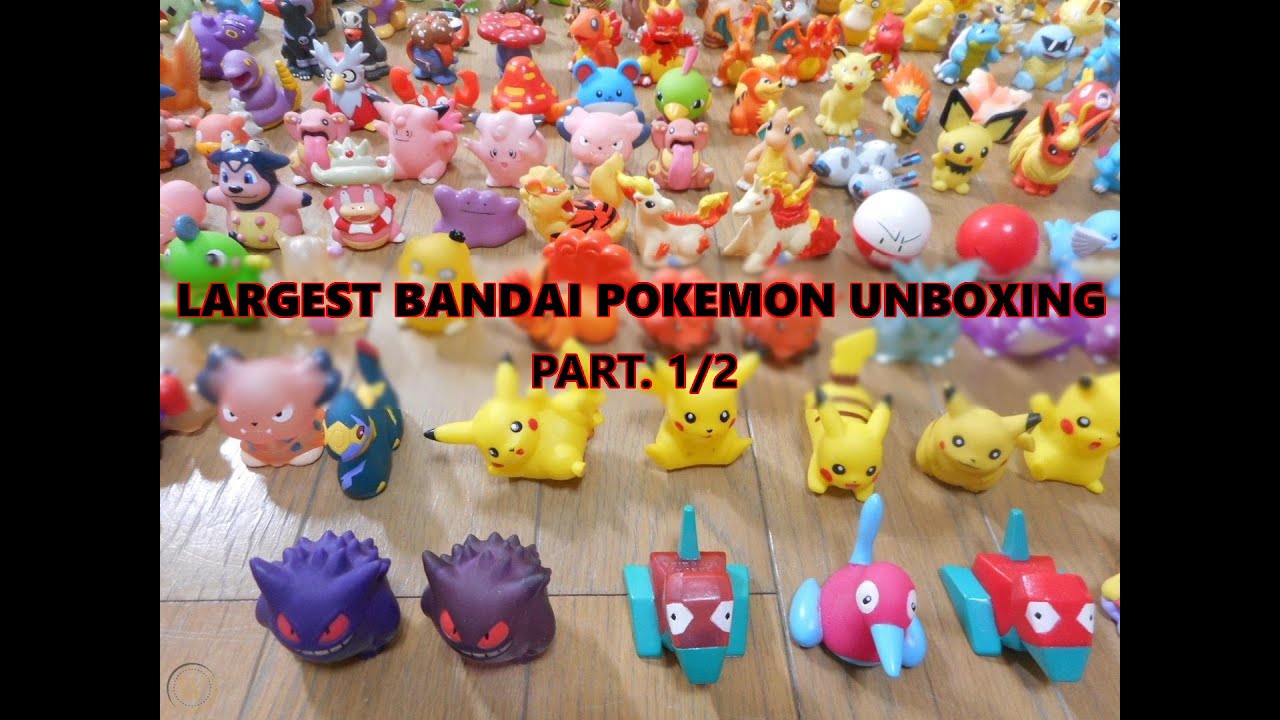 LARGEST UNBOXING RARE ULTRA RARE POKEMON FIGURES BANDAI HD VIDEO Part 1 ...