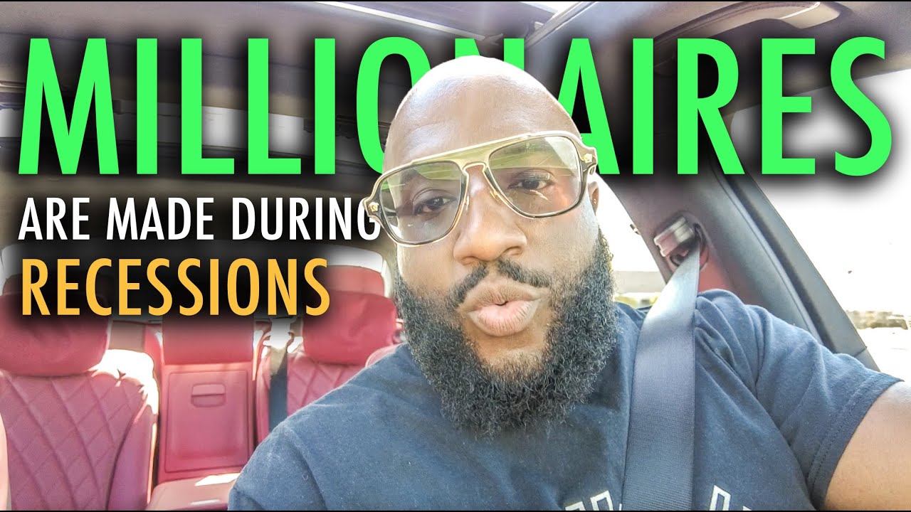 🤑 Millionaires are Made During RECESSIONS... and your Recession IS ...