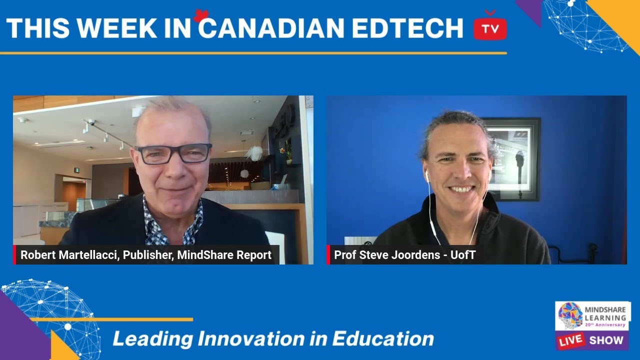 This Week in Canadian EdTech w/ Dr. Steve Joordens, UTSC professor of ...