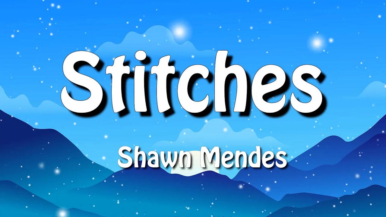 Shawn Mendes - Stitches (Lyrics) Can't stop listening to this song, the ...