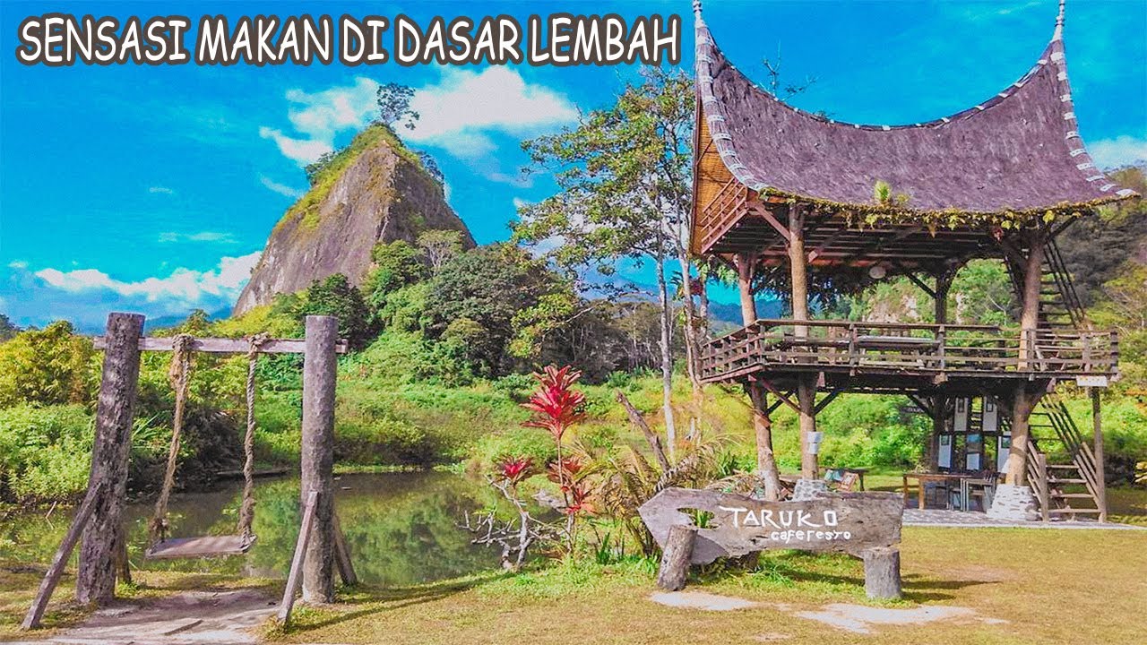 TARUKO CAFE RESTO BUKITTINGGI || TEMPAT MAKAN YANG MENYATU DENGAN ALAM ...